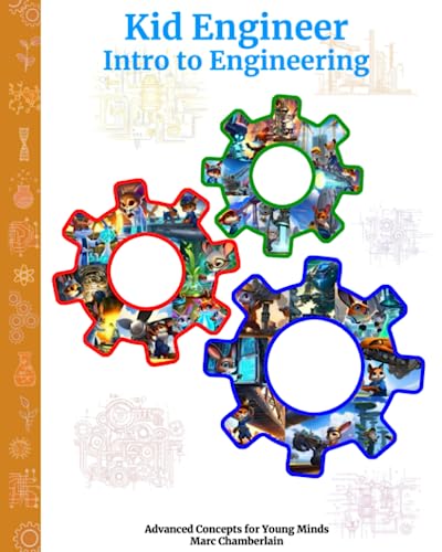 Kid Engineer: Intro to Engineering by Marc Chamberlain | Goodreads