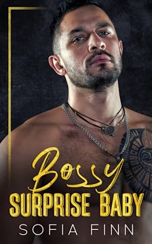 Bossy Surprise Baby (Alphalicious Bosses) by Sofia Finn | Goodreads