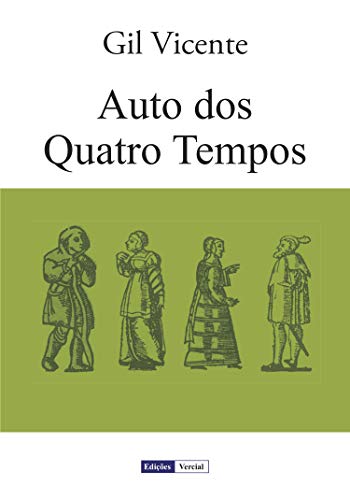 Auto dos Quatro Tempos by Gil Vicente | Goodreads