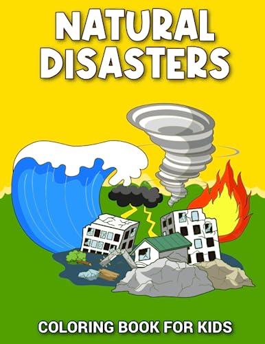 Natural Disaster Coloring Book For Kids: This Cool Coloring Book ...