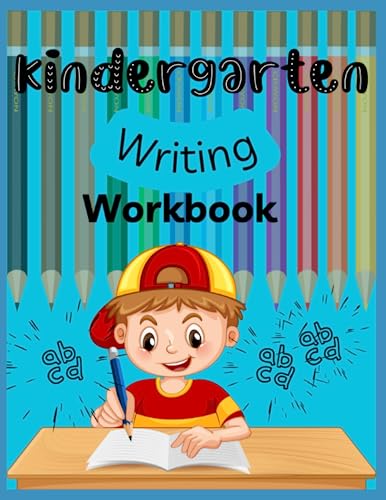 Kindergarten Writing Workbook by MyteeKoolBeenz Publishing | Goodreads