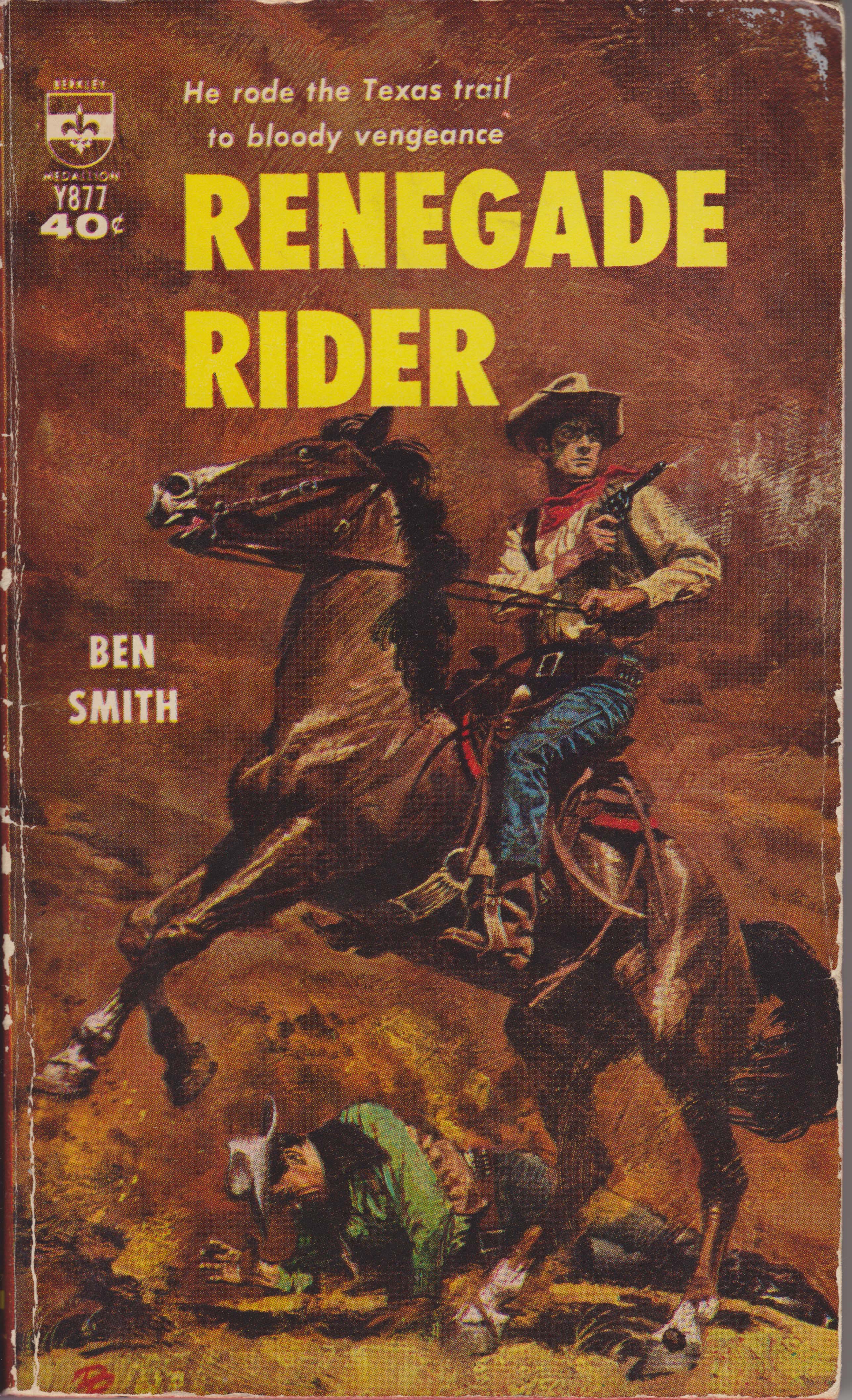 Renegade Rider by Ben Smith | Goodreads