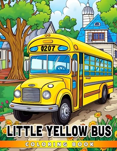 Little Yellow Bus Coloring Book: Simple Picture Coloring Pages for ...