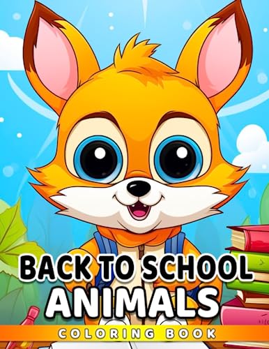 Back To School Animals Coloring Book: Cute Coloring Pages For Kids And ...