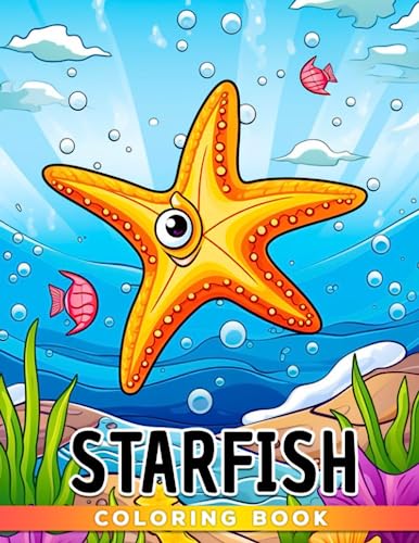 Starfish Coloring Book: Fun And Easy Coloring Pages In Cute Style For ...