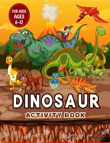 Dinosaur Activity Book For Kids Ages 6-12 | Fun and Cute Dinosaur ...