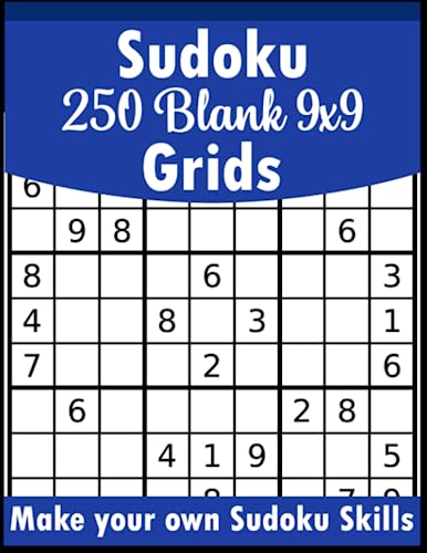 Sudoku 250 Blank 9x9 Grids: Sudoku Book for Adults, Teens & Seniors ...
