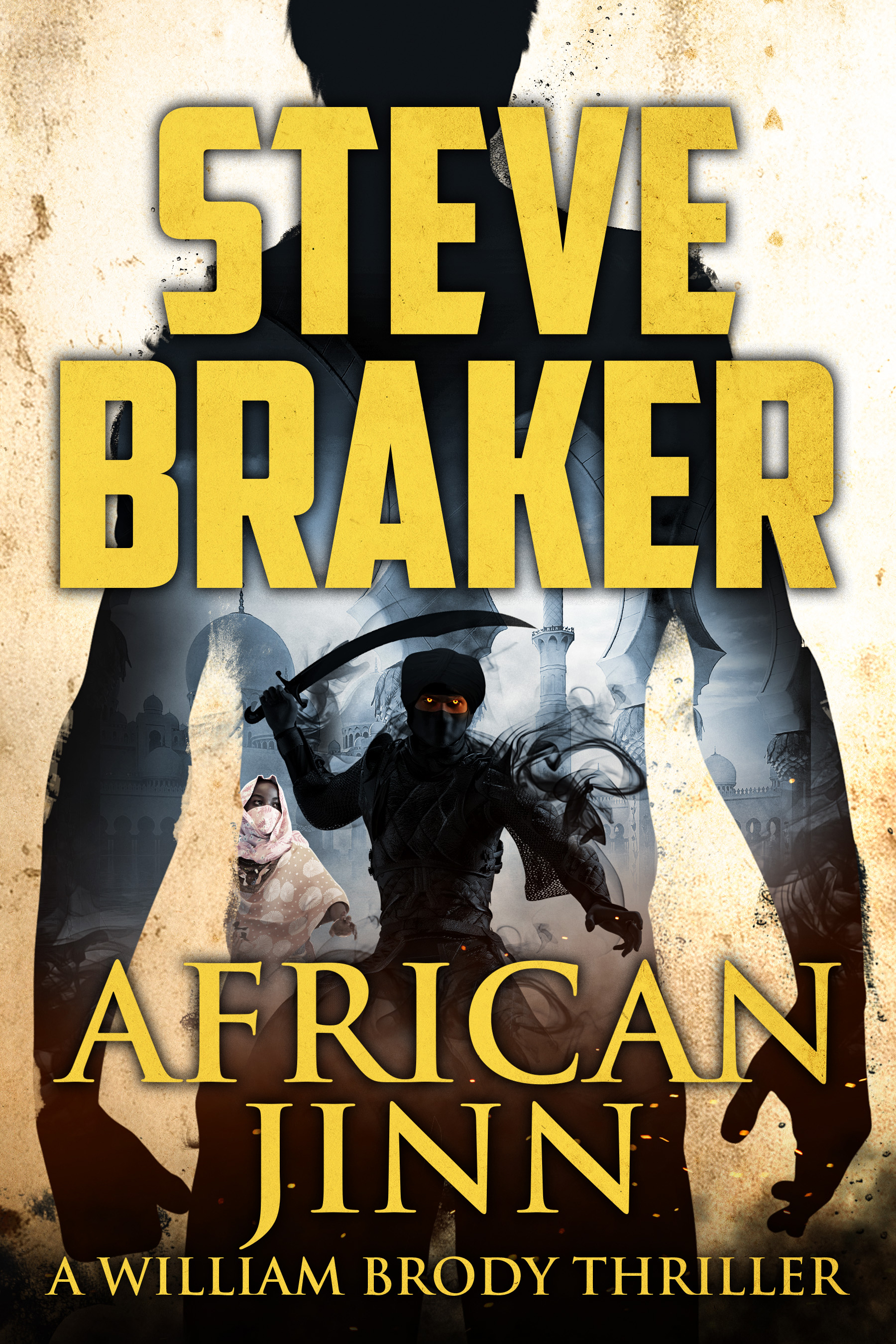 African Jinn: A William Brody Thriller by Steve Braker | Goodreads