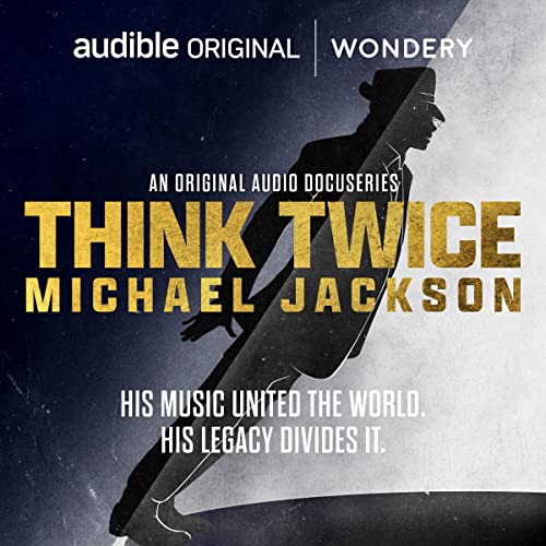 Think Twice: Michael Jackson by Leon Neyfakh | Goodreads