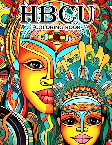 HBCU Coloring Book: Stunning Coloring Pages For Teens, Adults To Have ...