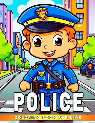 Police For Kids Coloring Book: Ideal Job Illustrations| Gifts To Relax ...