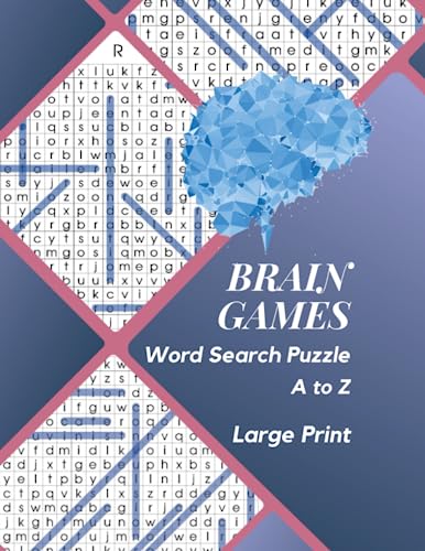 Large Print , Brain Games : word Search Puzzle A to Z: 8.5 x11 Inches , 102 pages by Digitalart ...