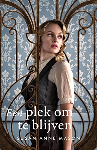 Een plek om te blijven (Thuiskomst, #2) by Susan Anne Mason | Goodreads