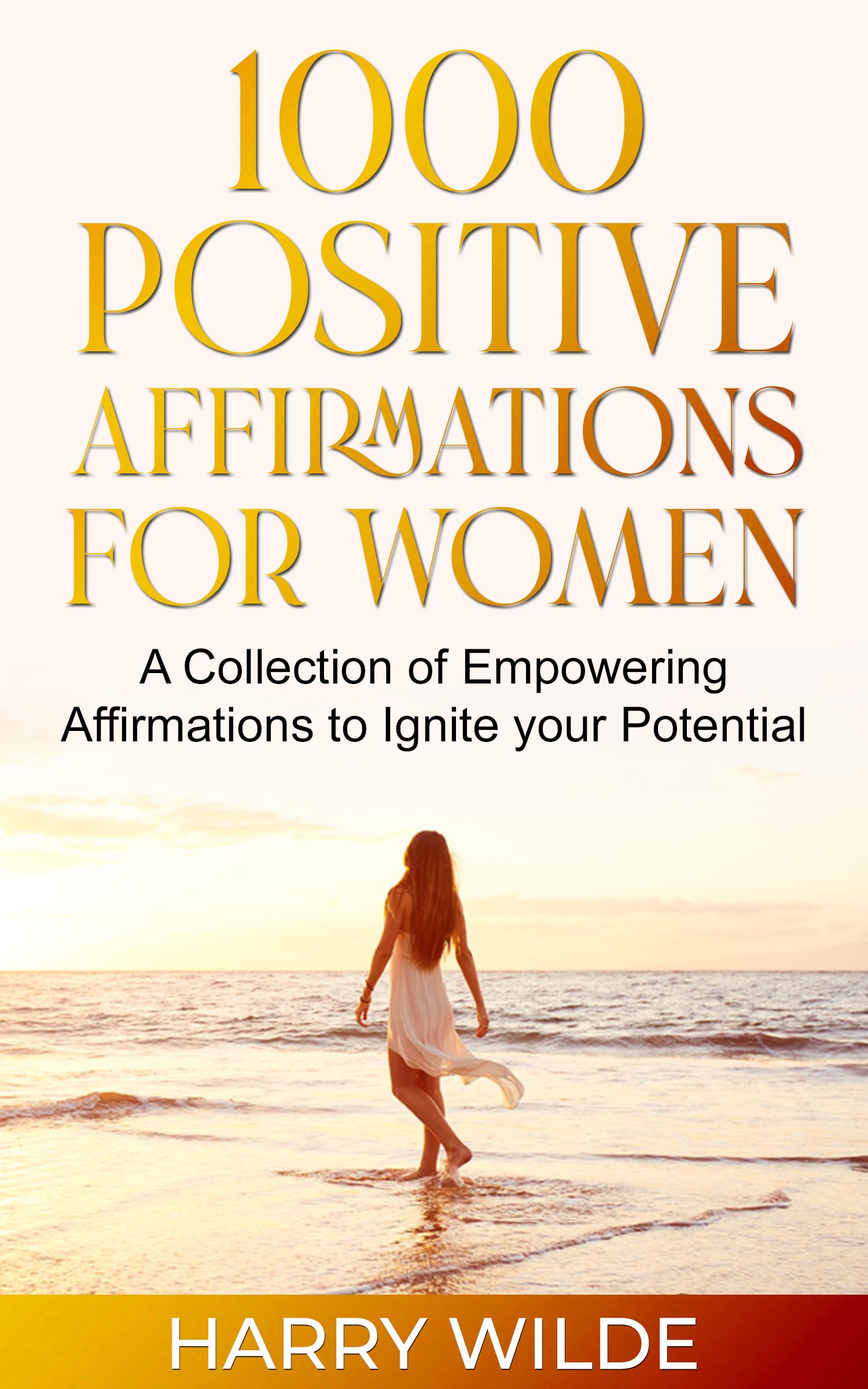 1000 Positive Affirmations for Women | A Collection of Empowering ...