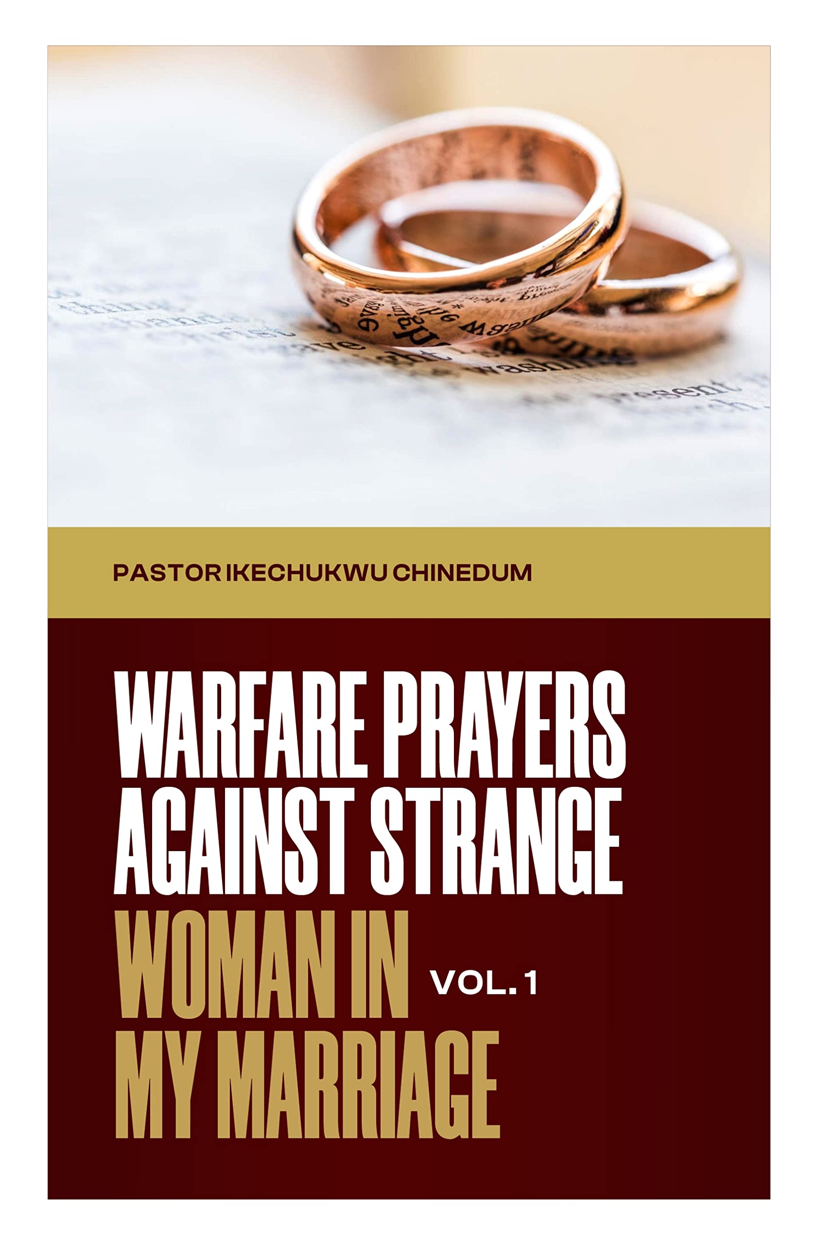 Warfare Prayers Against Strange Women In My Marriage: That Strange ...
