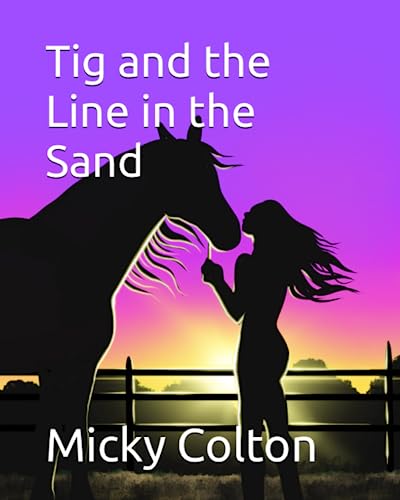 Tig and the Line in the Sand by Micky Colton | Goodreads