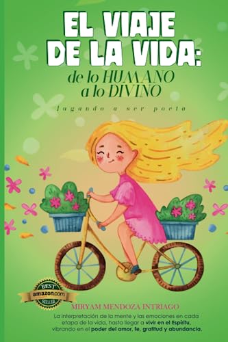 EL VIAJE DE LA VIDA: DE LO HUMANO A LO DIVINO: La interpretación de la ...
