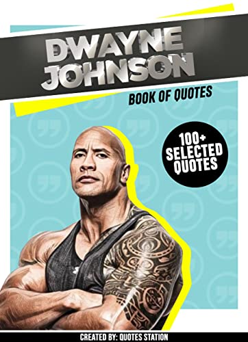 Dwayne Johnson: Book Of Quotes by Quotes Station | Goodreads