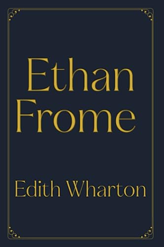Ethan Frome: Dark Version by Edith Wharton | Goodreads