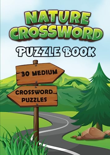 Nature Crossword Puzzle Book: 30 Medium Crossword puzzles for kids and ...