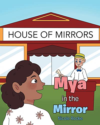 Mya in the Mirror by Nicole Rocke | Goodreads