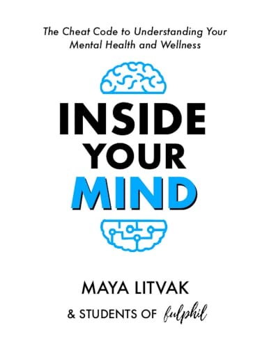 Inside Your Mind: The Cheat Code to Understanding Your Mental Health ...