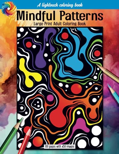 Mindful Patterns Large Print Adult Coloring Book for Women: 50 simple ...