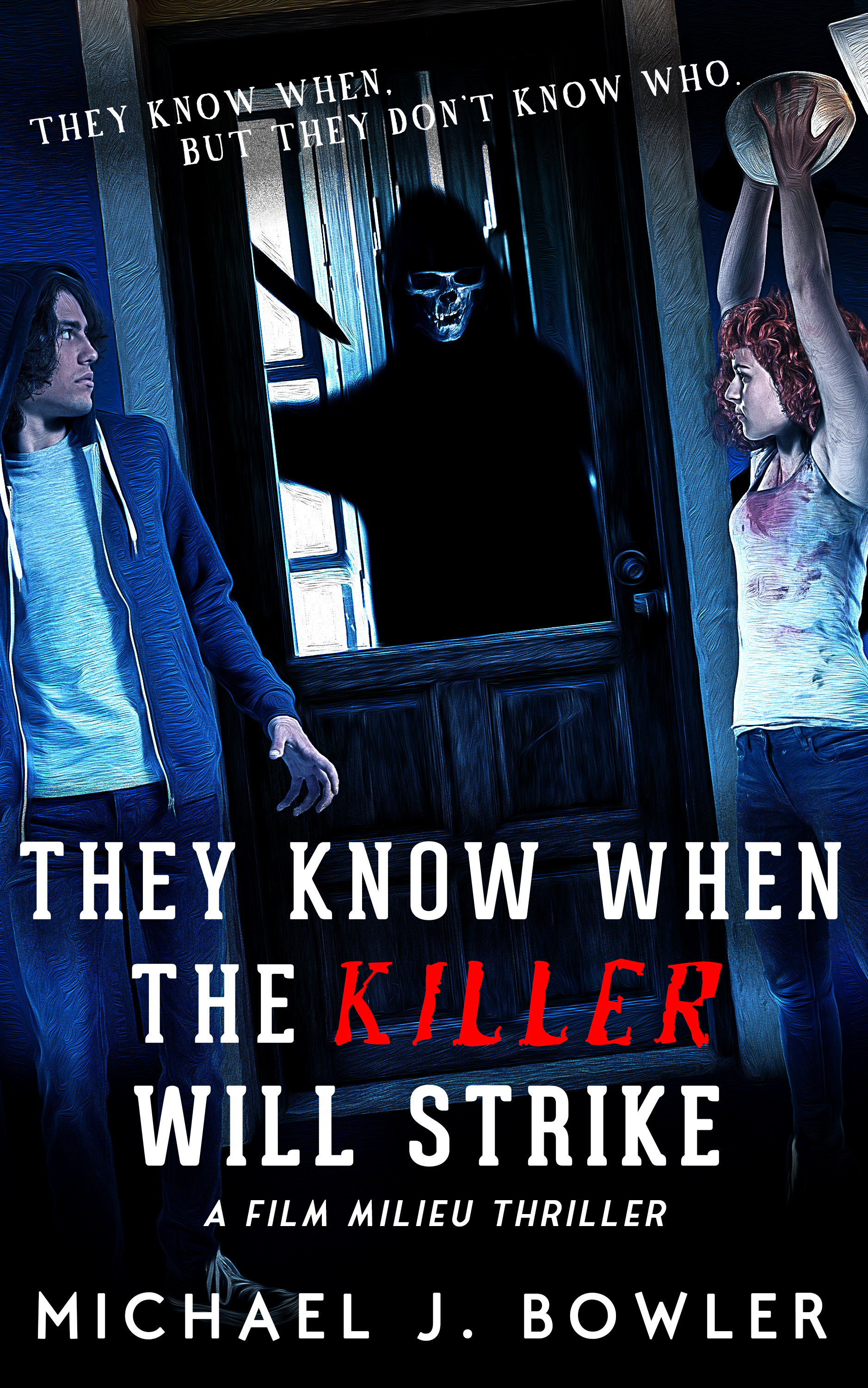They Know When The Killer Will Strike by Michael J. Bowler | Goodreads