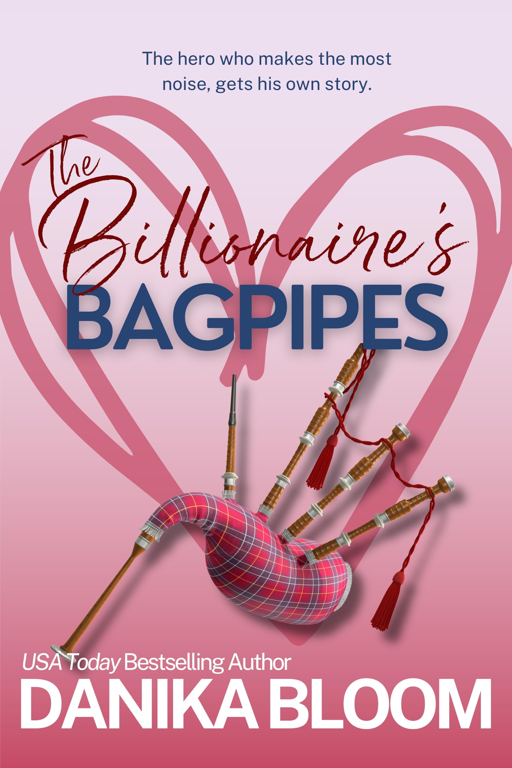The Billionaire's Bagpipes: Prequel novellas to the Power Couples series by Danika Bloom | Goodreads