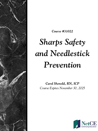 Sharps Safety and Needlestick Prevention by NetCE | Goodreads
