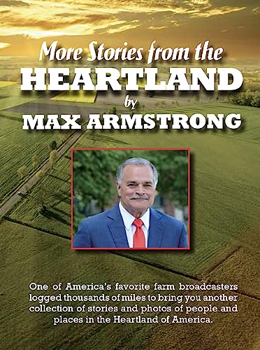 More Stories from the Heartland: As told by one of America's Favorite ...
