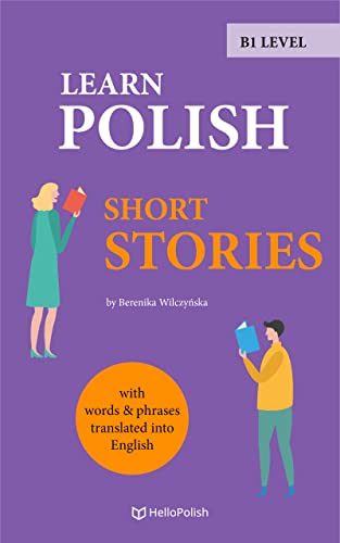 Learn Polish. Short Stories by Berenika Wilczyńska | Goodreads