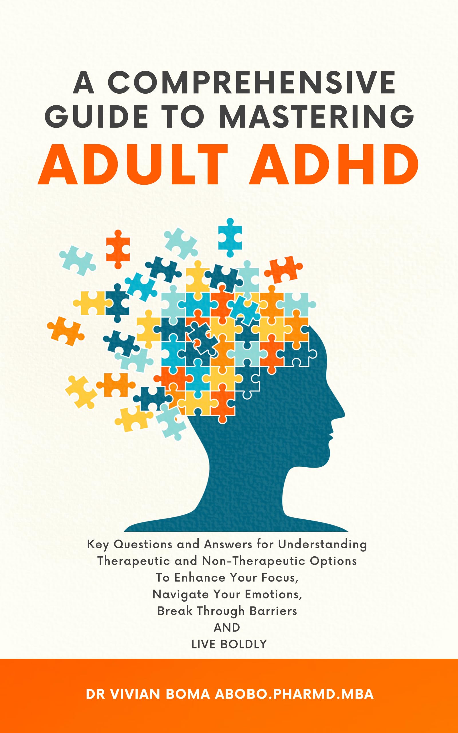 A Comprehensive Guide to Mastering Adult ADHD: Key Questions and ...