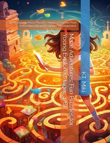 Maze Adventures: Fun Puzzles for Young Explorers (ages 4-8): 49 ...