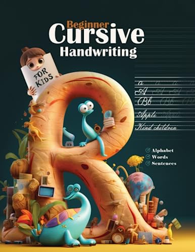 Beginner Cursive Handwriting Workbook For Kids: A Comprehensive Guide ...