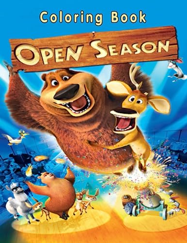 Open Season Coloring Book: JUMBO Coloring Book for Kids and Adults ...