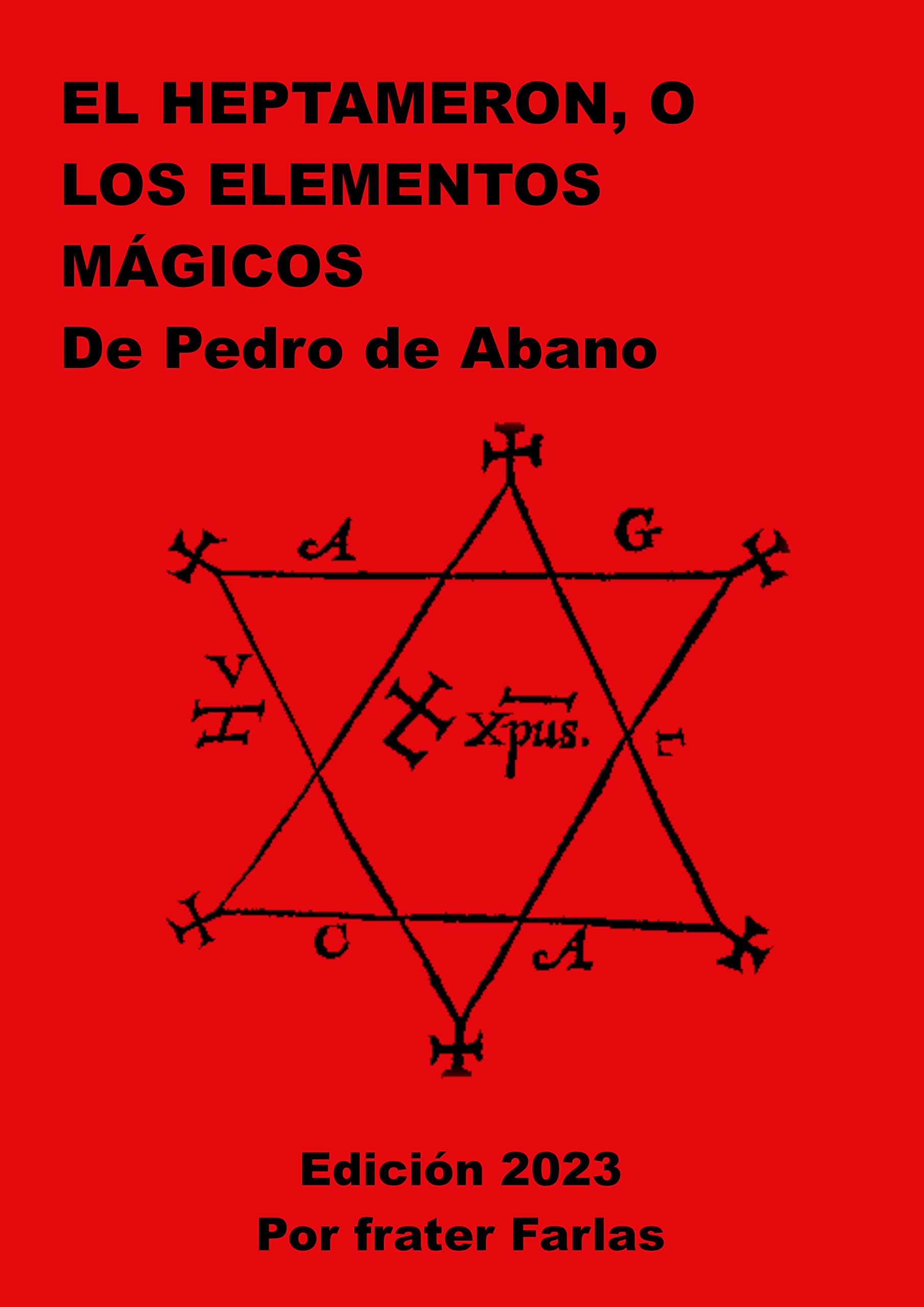 EL HEPTAMERON, O LOS ELEMENTOS MÁGICOS by Pedro de Abano | Goodreads