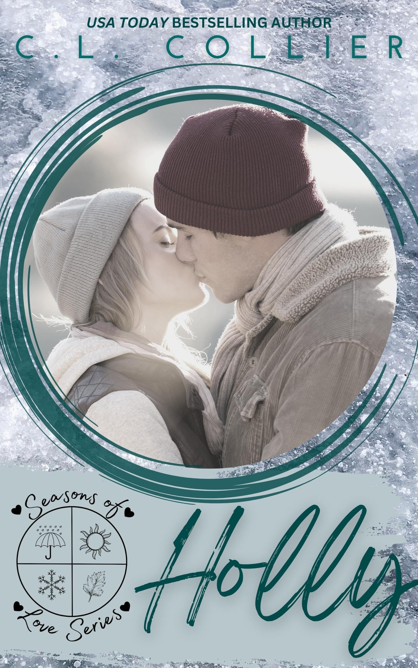 Holly: A Novella (Seasons of Love Book 1) by C.L. Collier | Goodreads