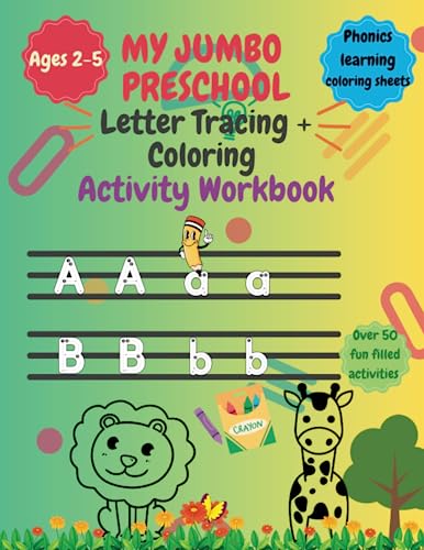 My Jumbo Preschool Letter Tracing + Coloring Activity Workbook: Ages 2 ...