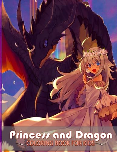 Princess And Dragon Coloring Book For Kids:: The best activity book for ...