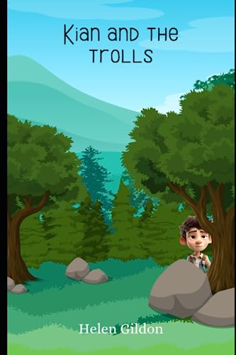 Kian and the Trolls by Helen Gildon | Goodreads