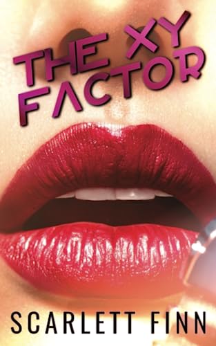 The XY Factor: A Small Town Friends to Lovers Romance. by Scarlett Finn ...
