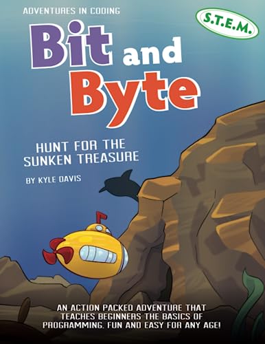 Bit and Byte: Hunt for the sunken treasure by Kyle Davis | Goodreads