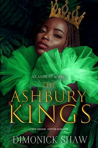 The Ashbury Kings: A Why Choose Shifter Romance by Dimonick Shaw ...