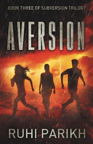 Aversion (Subversion Trilogy) by Ruhi Parikh | Goodreads