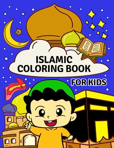 Islamic Coloring Book for Kids: Educational Islamic Coloring Book for ...