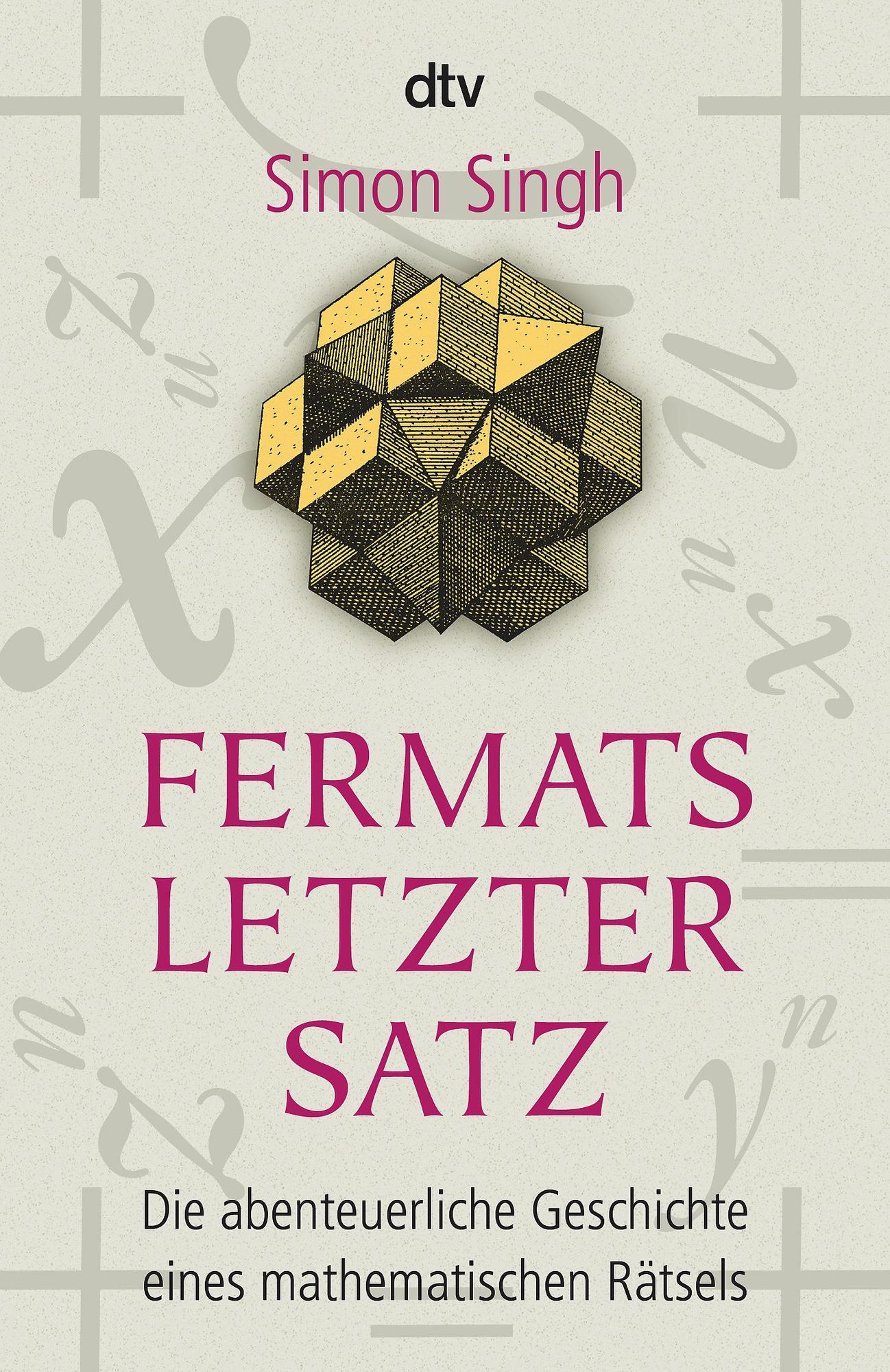 Fermats letzter Satz by Simon Singh | Goodreads