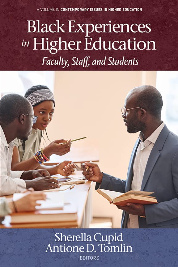 Black Experiences in Higher Education by Sherella Cupid | Goodreads