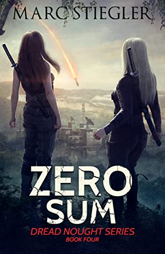 Zero Sum (The Dread Nought #4) by Marc Stiegler | Goodreads