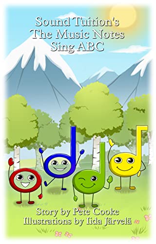 The Music Notes Sing ABC by Pete Cooke | Goodreads